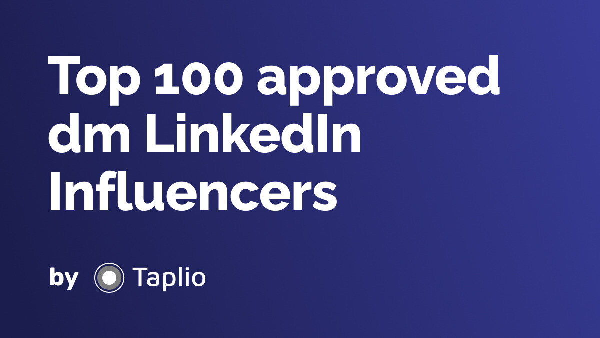 The 100 Best Linkedin Influencers about approved dm